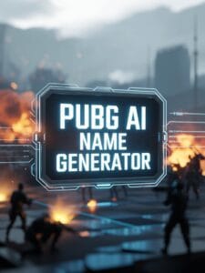 PUBG AI Name Generator ⚡🔥 ꧁༺Cool & Stylish Names༻꧂